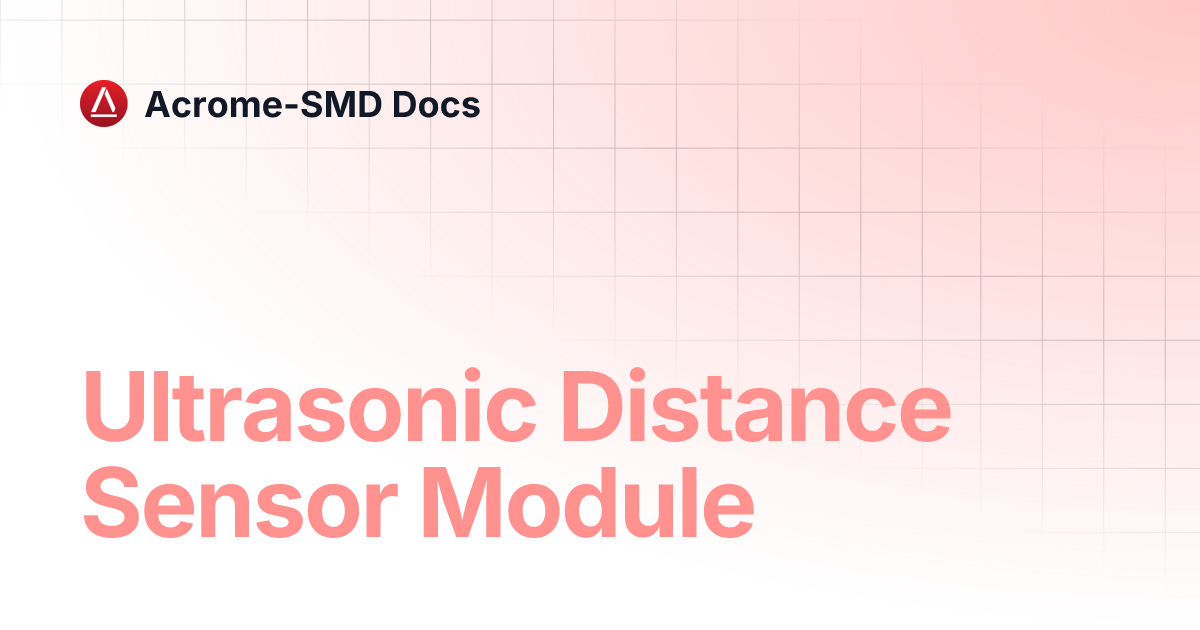Ultrasonic Distance Sensor Module Acrome Smd Docs 4407